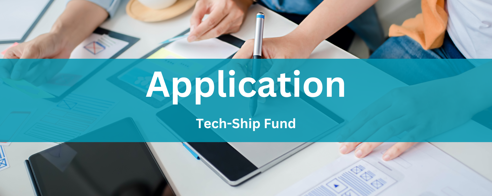 Application | Entrepreneurship Center TechShip - The Hong Kong University of Science and Technology